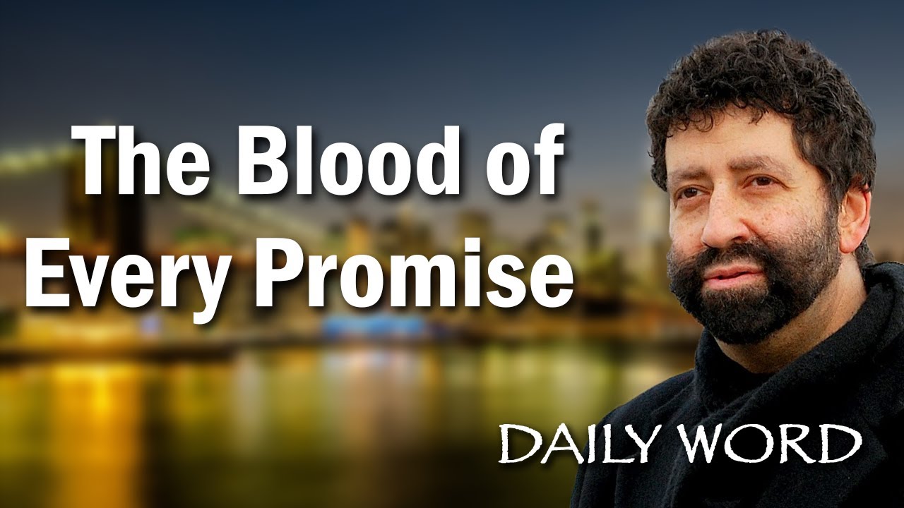 The Blood of Every Promise | Jonathan Cahn Sermon - Motivational Quotes