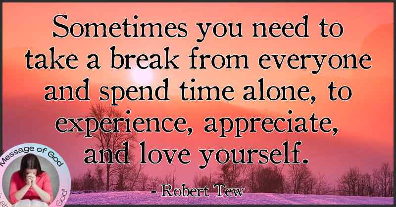 Embracing Alone Time to Connect with Yourself - God's Messages